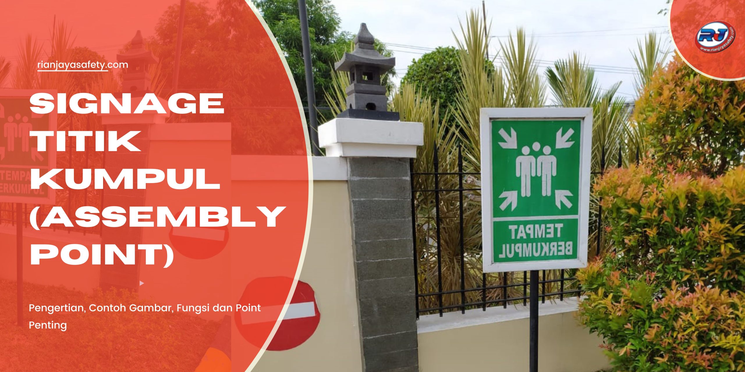 Signage Titik Kumpul: Pengertian, Poin Penting, Fungsi, dan Contoh Gambar